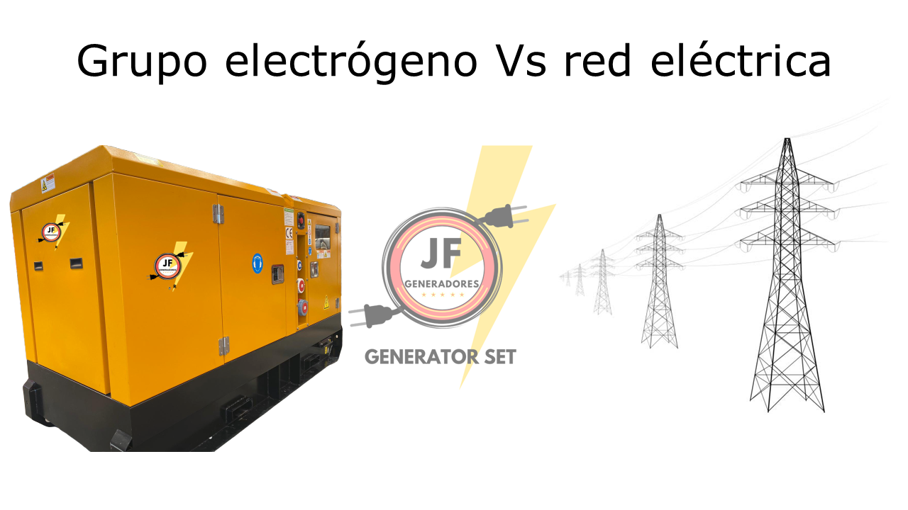 Grupo electrógeno como alternativa a la red eléctrica - JF Generadores